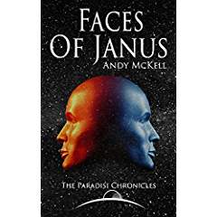 Faces Of Janus: 100% 5 star! – Andy McKell, Speculative Fiction Author